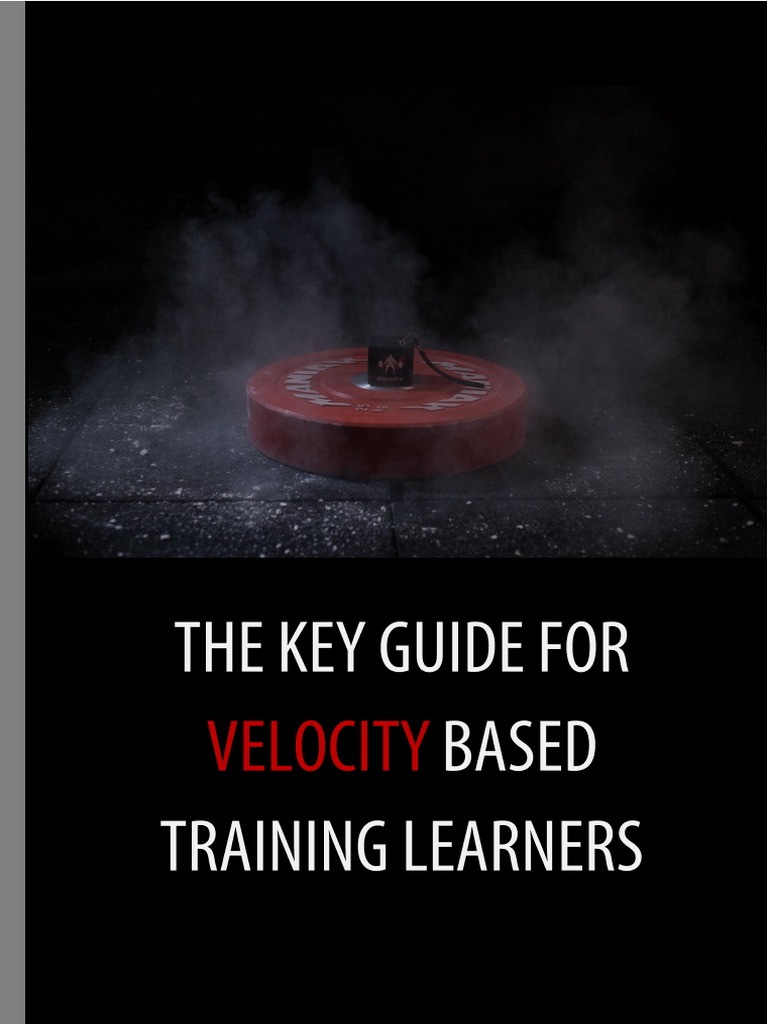 (Speed4Lifts) The Key Guide To VBT PDF | PDF | Strength Training | Nature