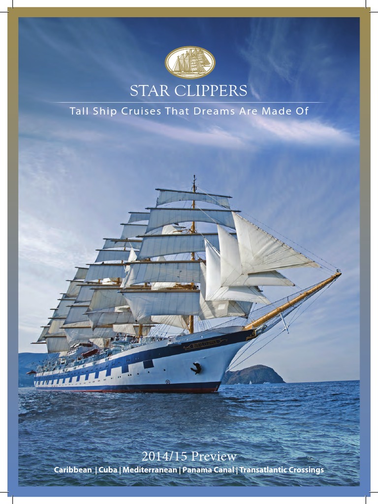 Star Clippers Star Clippers: Tall Ship Cruises That Dreams Are Made of ...