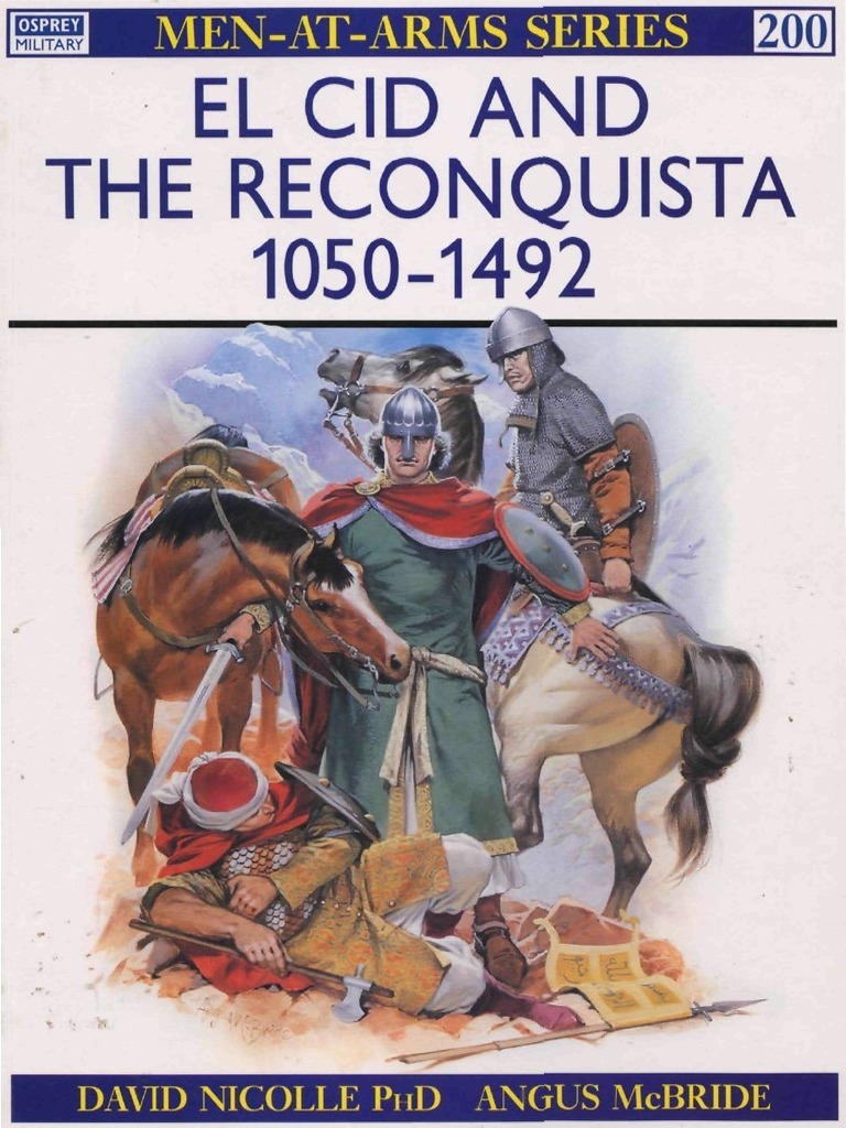 1050-1492 El Cid and The Reconquista PDF | PDF