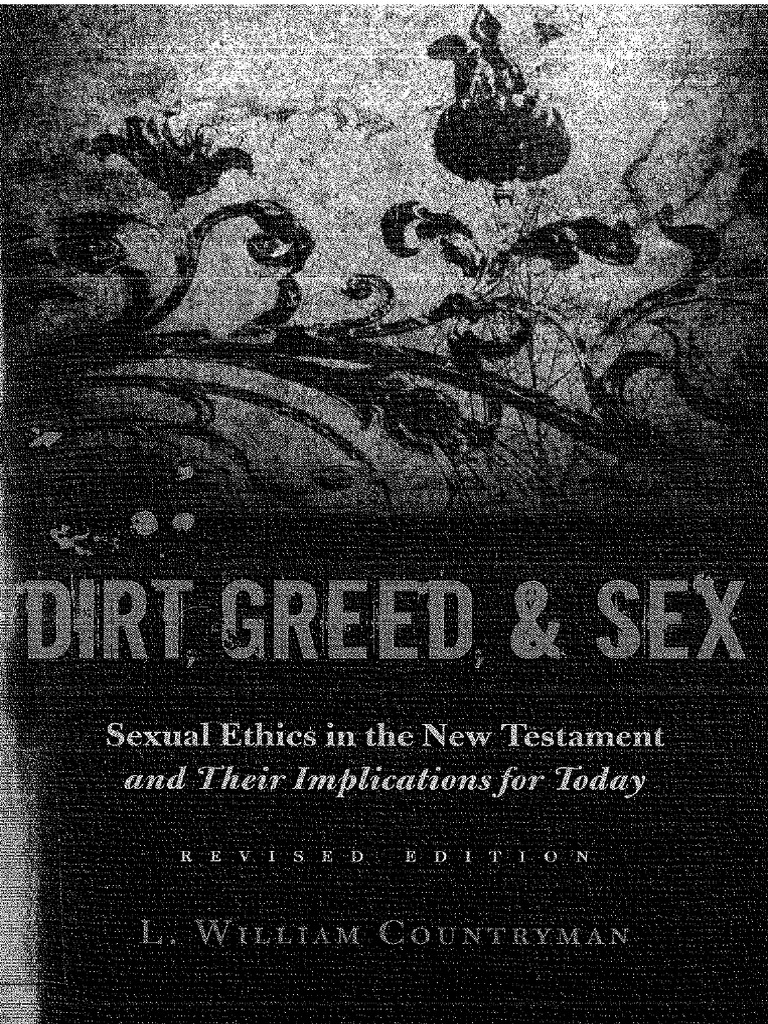 Dirt, Greed & Sex - William COuntryman | PDF | Bible | Theology