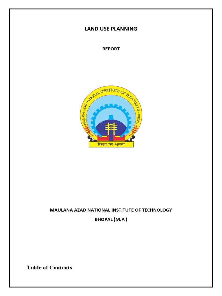 Land Use Planning Report for MANIT Bhopal Analyzes India's Changing Land Use Patterns | PDF ...