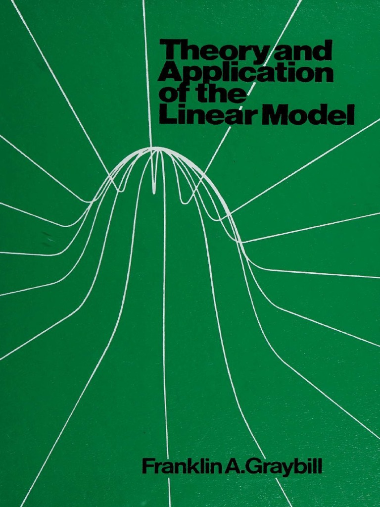 Theory and Application of The Linear Models - F. Graybill | PDF