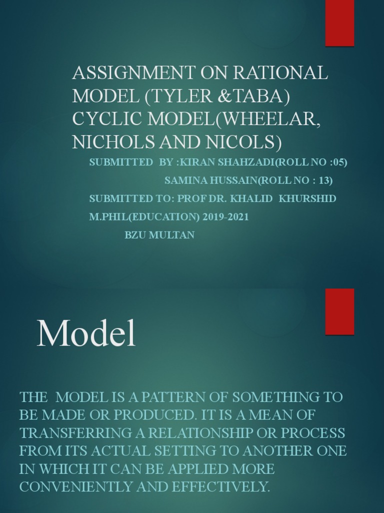 Assignment On Rational Model (Tyler &taba | PDF | Curriculum | Evaluation