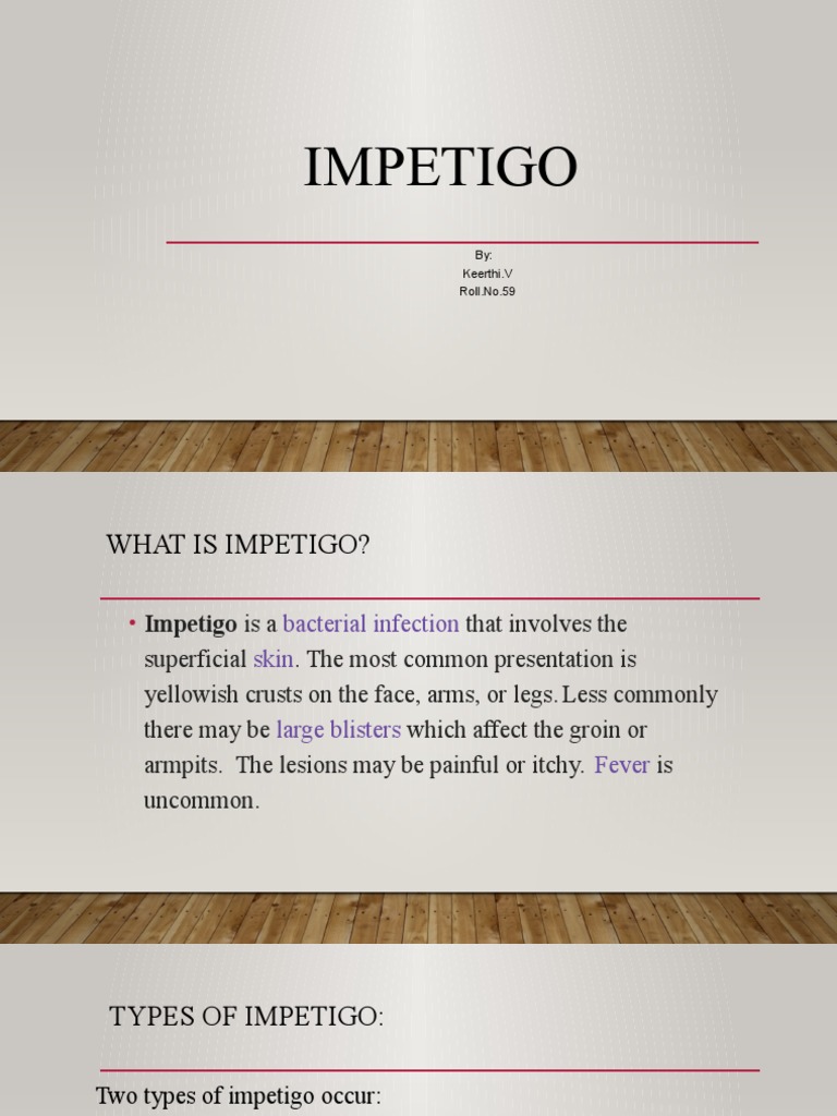 Understanding Impetigo: Causes, Types, Symptoms, and Treatment | PDF