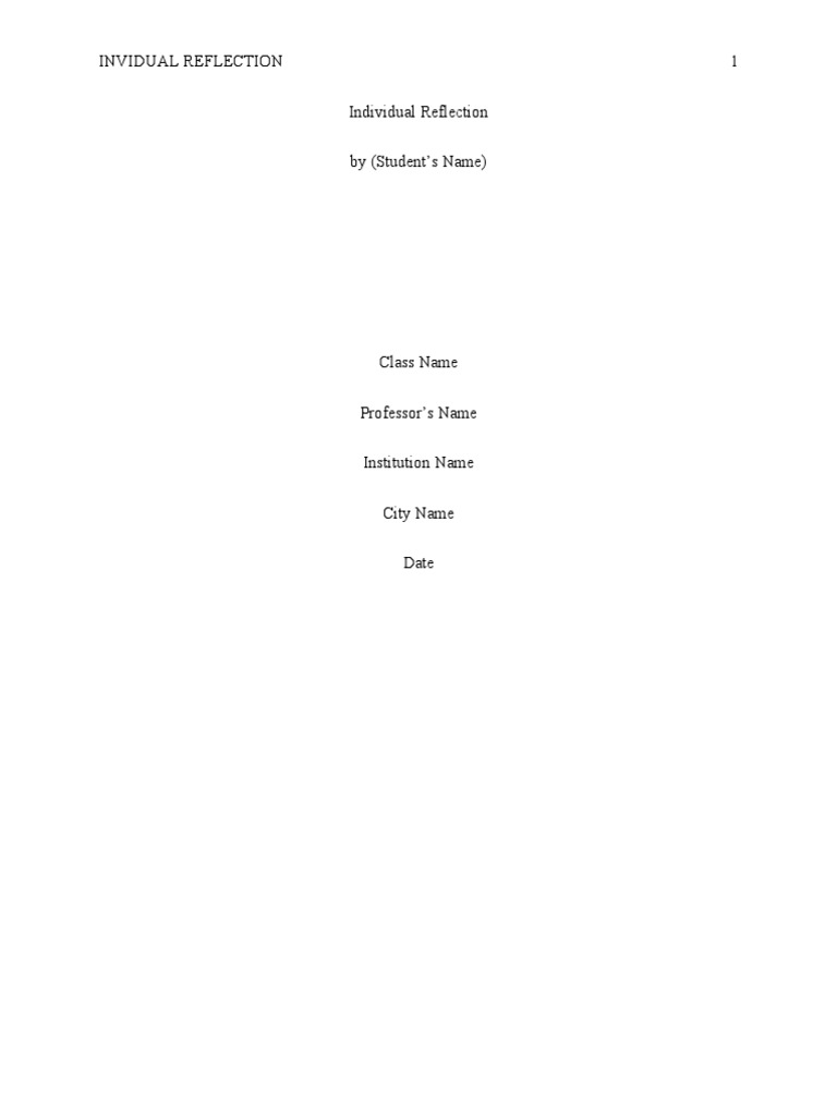 Invidual Reflection 1 Individual Reflection by (Student's Name) | PDF ...