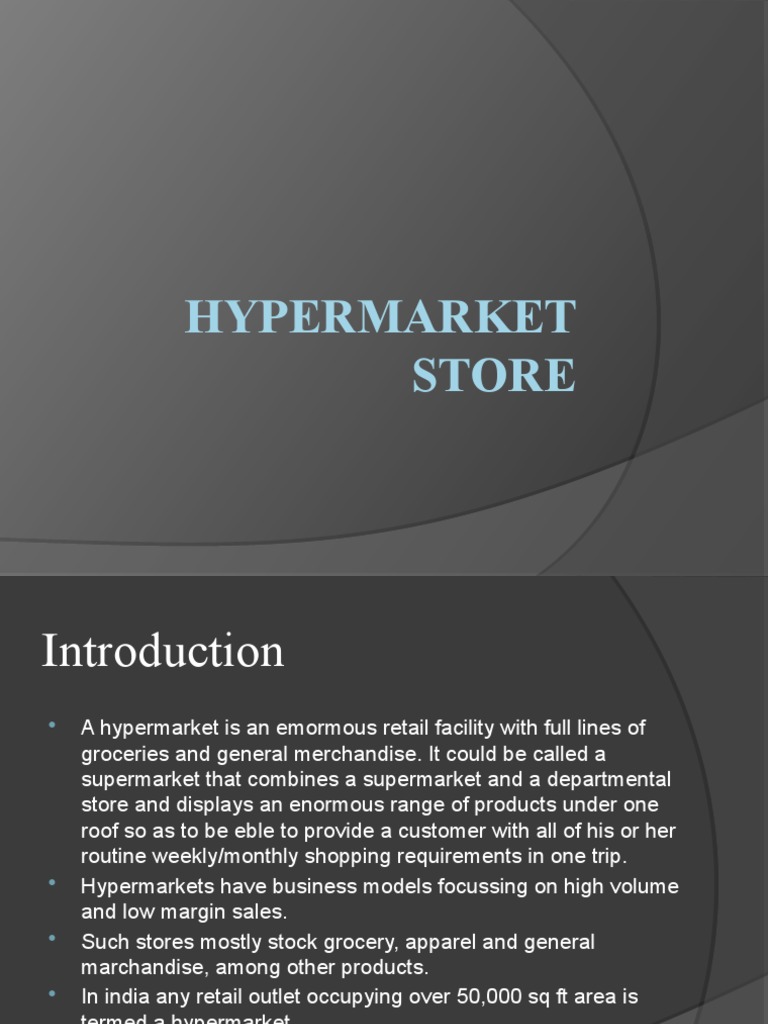 Hypermarket Store | PDF | Retail | Grocery Store