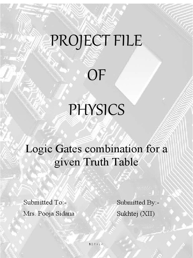 Project File OF Physics: Logic Gates Combination For A Given Truth ...