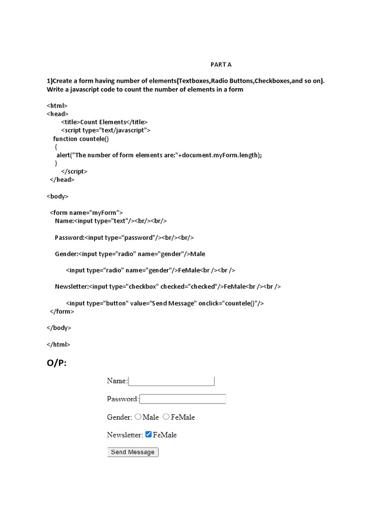 1) Create A Form Having Number of Elements (Textboxes, Radio Buttons, Checkboxes, and So On ...