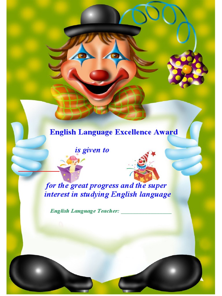 English Language Excellence Award Is Given To: For The Great Progress ...