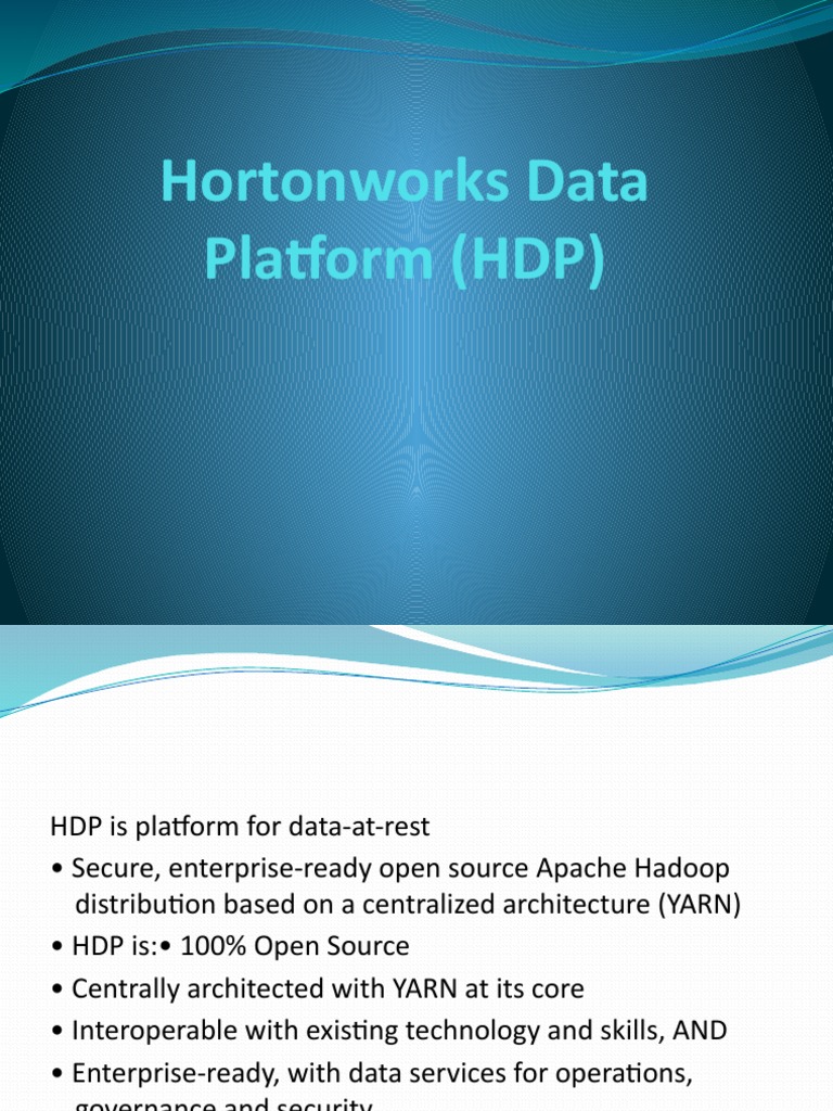 Hortonworks Data Platform (HDP) | PDF | Apache Spark | Apache Hadoop