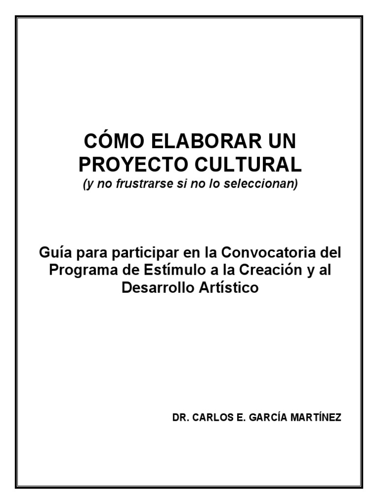 Como - Elaborar - Proyecto - Cultural Guia Resumen | PDF | Gestión de ...