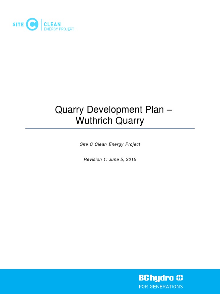 Quarry Development Plan - Wuthrich Quarry: Site C Clean Energy Project ...
