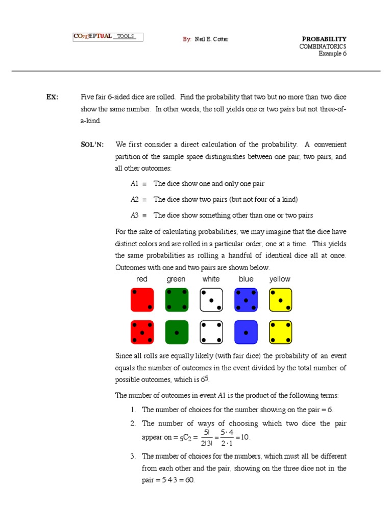 A1 The Dice Show One and Only One Pair A2 The Dice Show Two Pairs (But ...