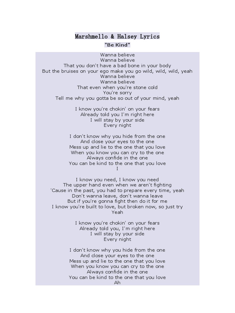 BE KIND by Marshmello & Halsey Lyrics | PDF | Self-Improvement