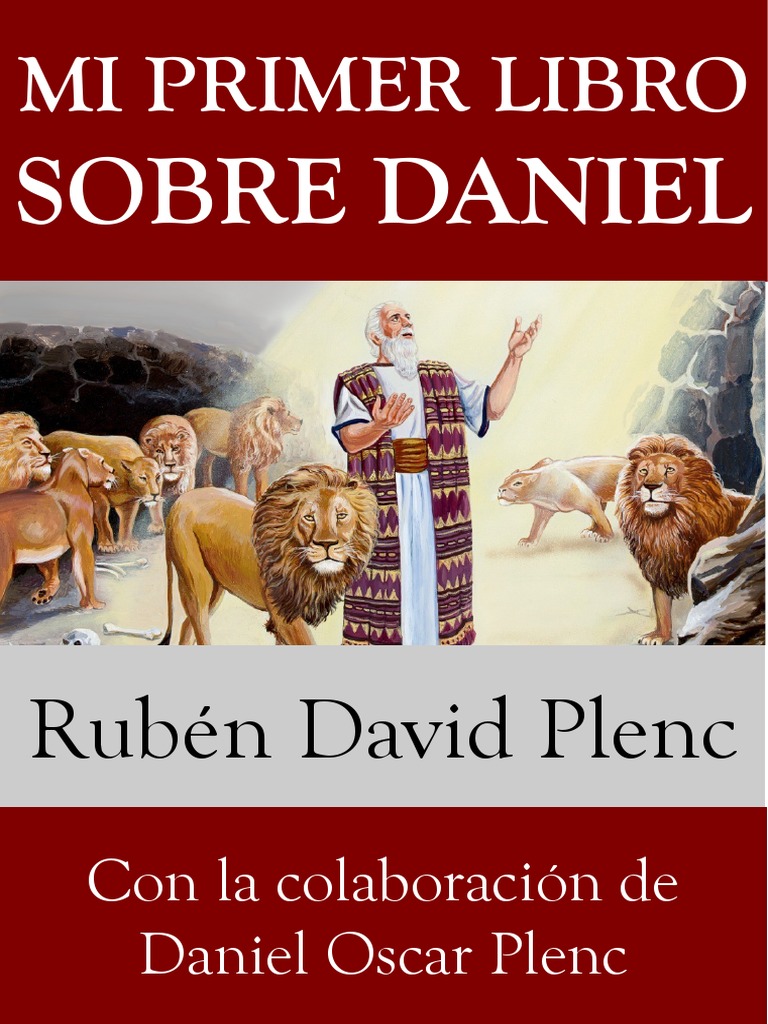 Mi Primer Libro Sobre Daniel Final | PDF | Daniel (figura bíblica ...