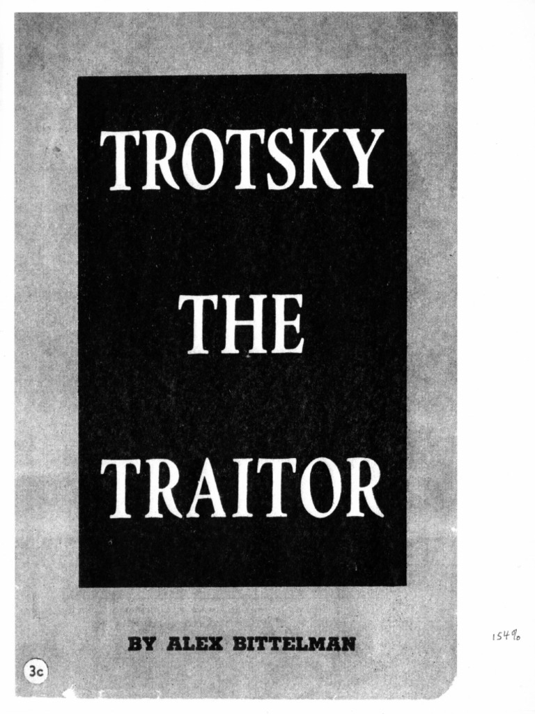 Trotsky The Traitor - Bittleman PDF | PDF | Leon Trotsky | Vladimir Lenin