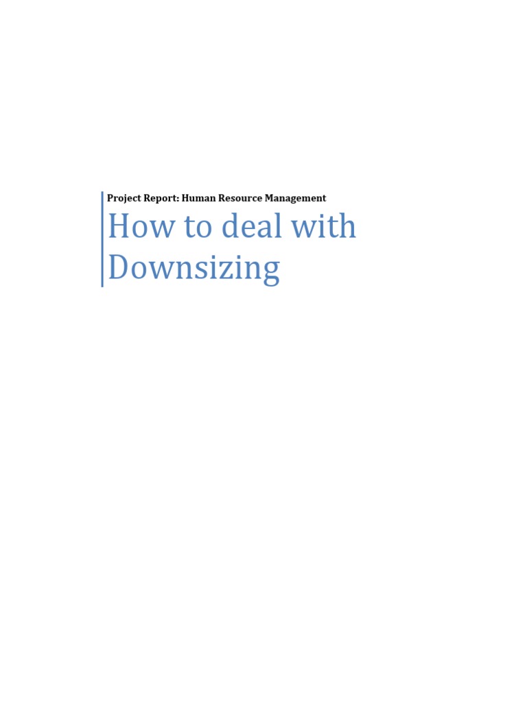 Navigating Organizational Downsizing: Minimizing Negative Impacts and ...