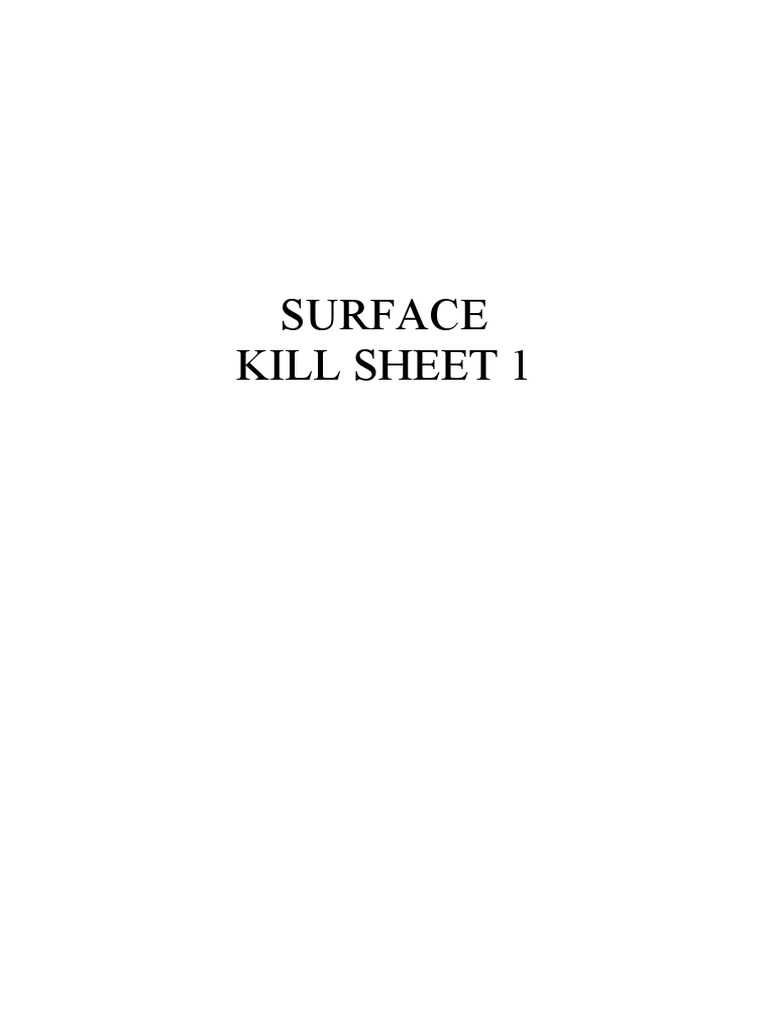 Surface Kill Sheet Exercise 1 | PDF | Casing (Borehole) | Industrial Processes