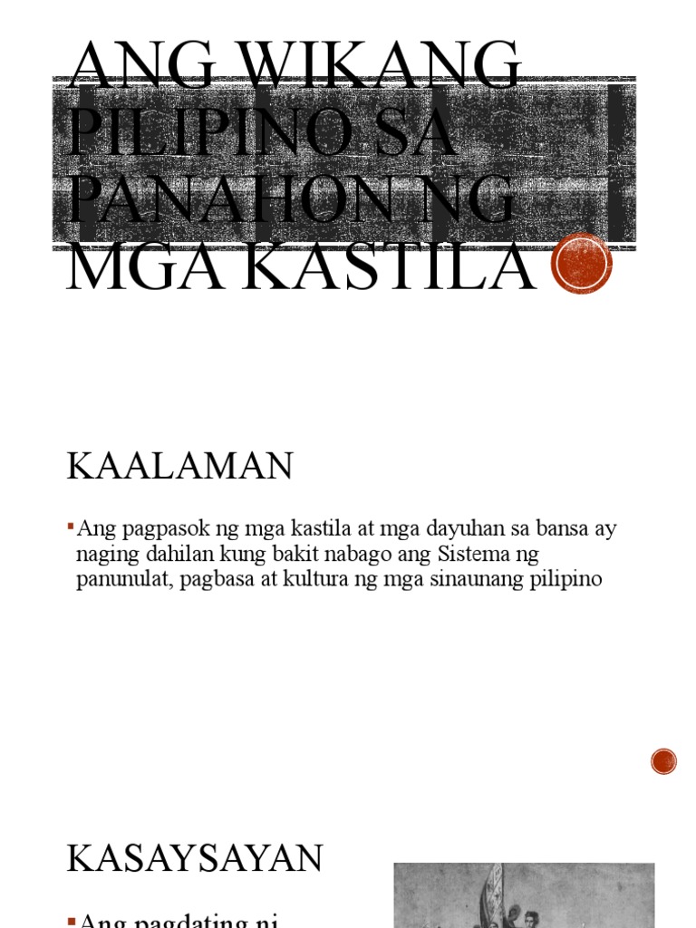 Ang Wikang Pilipino Sa Panahon NG Mga Kastila | PDF