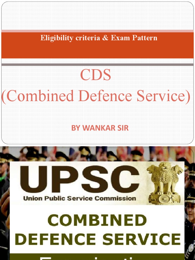 CDS (Combined Defence Service) : Eligibility Criteria & Exam Pattern | PDF