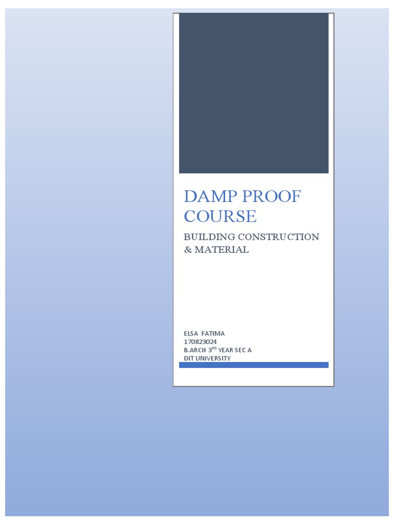 Damp Proof Course: Building Construction & Material | PDF | Roof | Wall
