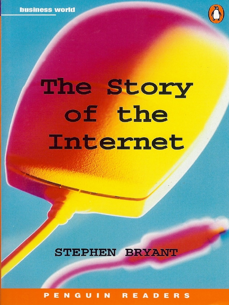 The Story of The Internet PDF | PDF | Email | Packet Switching
