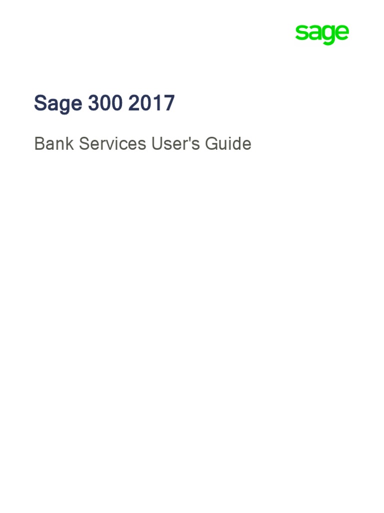 Sage 300 2017: Bank Services User's Guide | PDF | Accounts Payable | Cheque