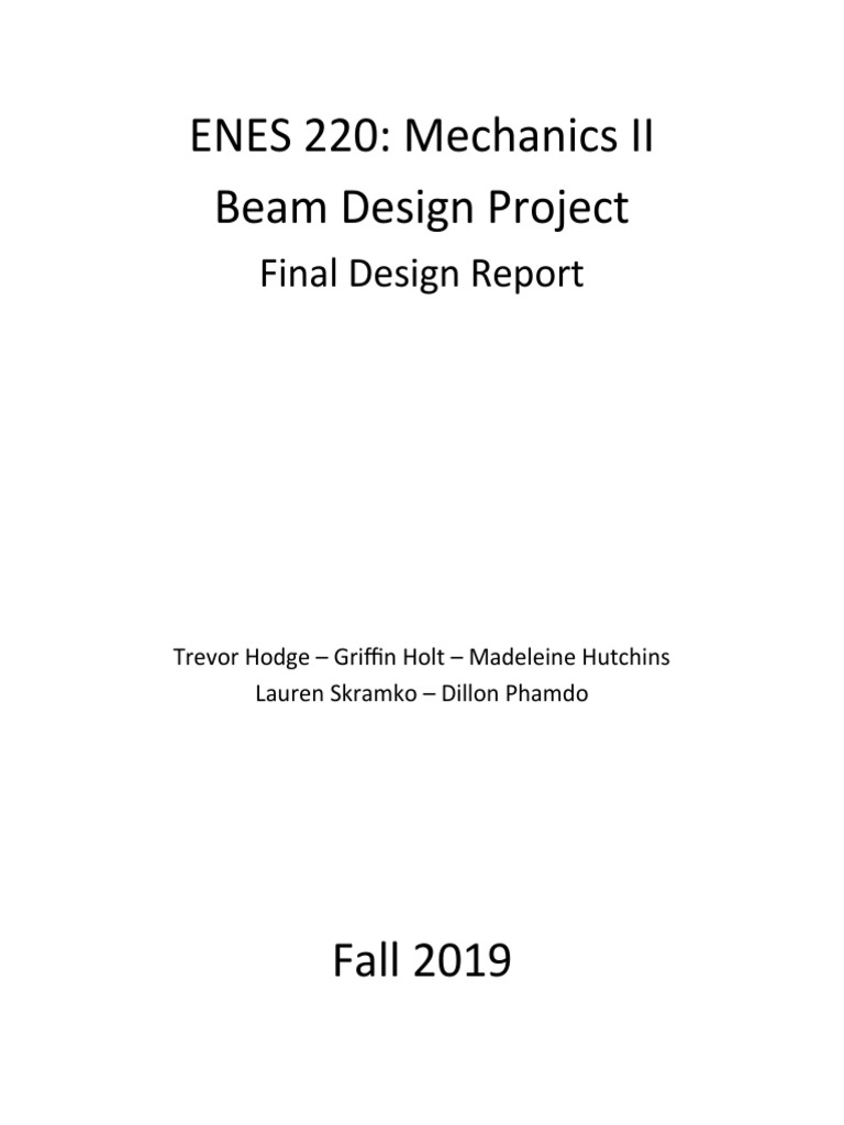 ENES 220: Mechanics II Beam Design Project | PDF | Strength Of ...