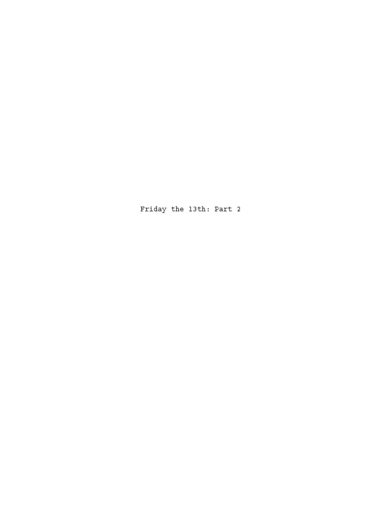 Friday The 13TH Part 2 - Script | Download Free PDF | Nature