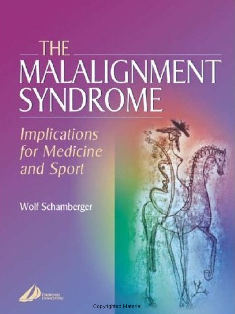 The Malalignment Syndrome - Implications For Medicine and Sport PDF ...