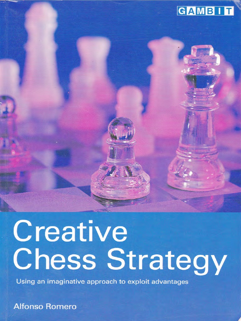 Creative Chess Strategy PDF | PDF