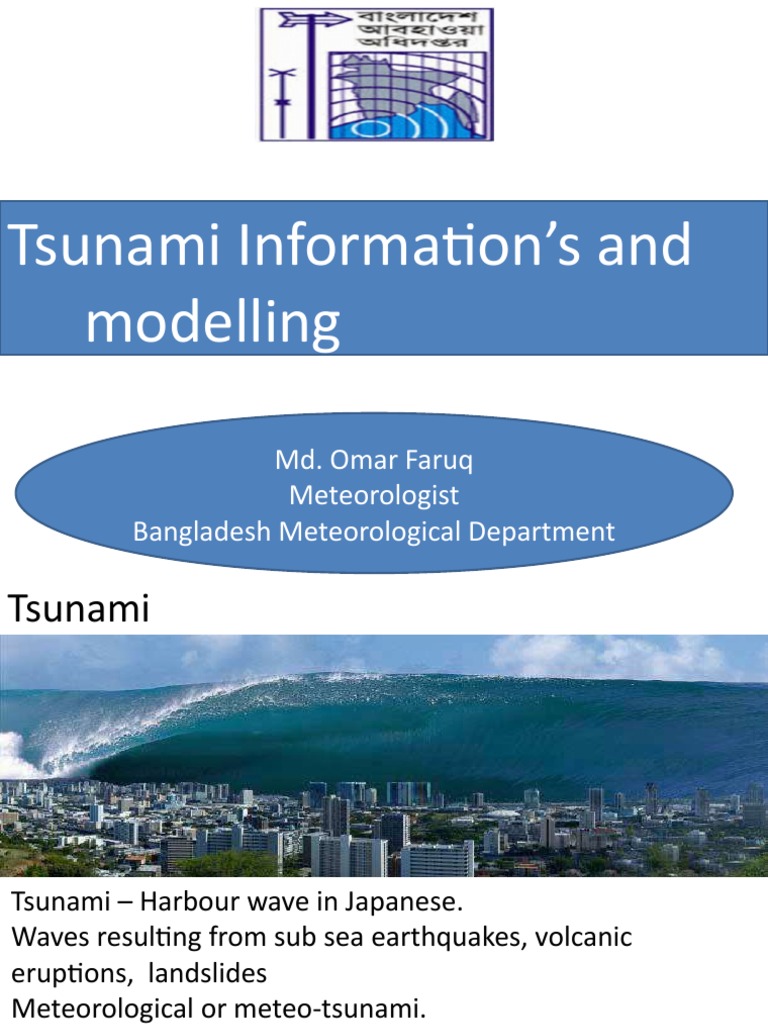 Modeling Tsunamis in Bangladesh: A Case Study Examining Tsunami Sources, Propagation, and ...