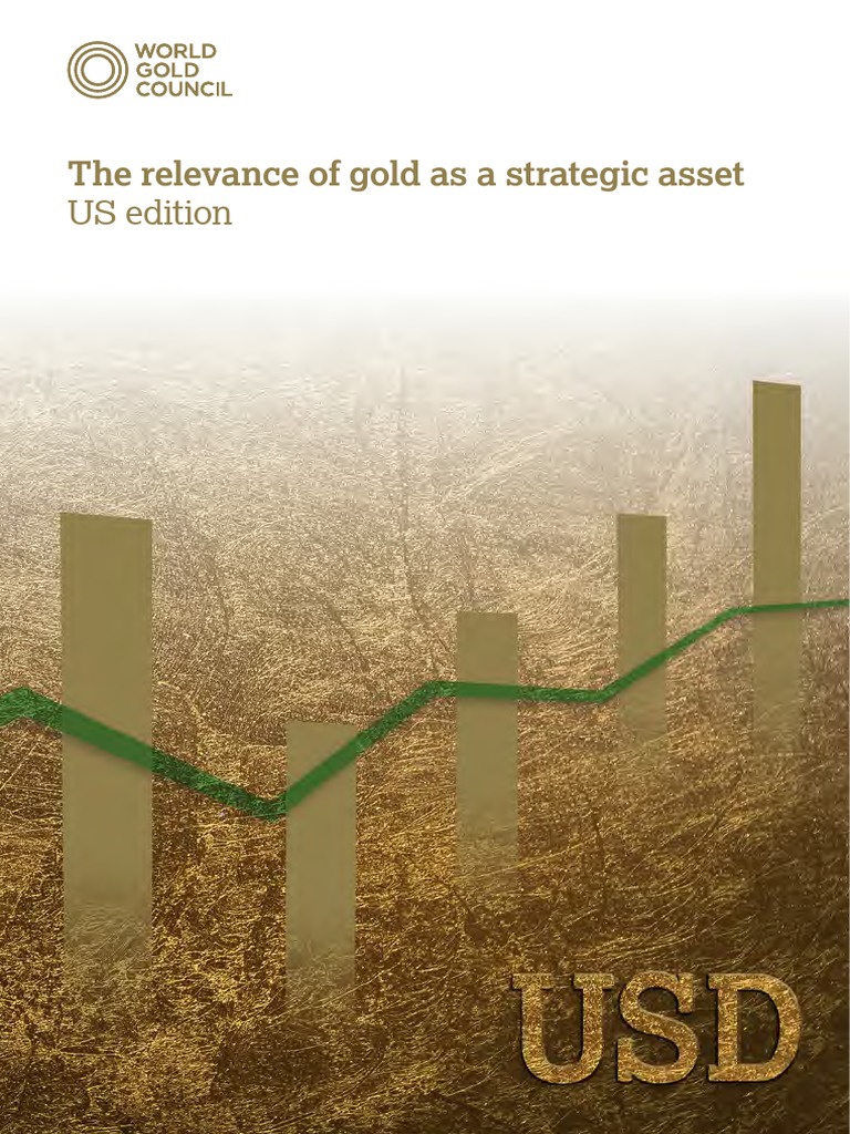 The Relevance of Gold As A Strategic Asset: US Edition | PDF | Asset ...