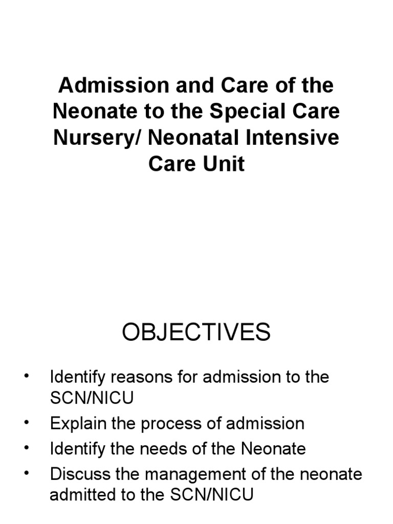 Admission and Care of The Neonate To The | PDF | Neonatal Intensive ...
