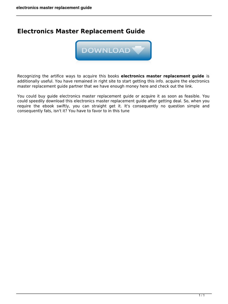 Electronics Master Replacement Guide | PDF