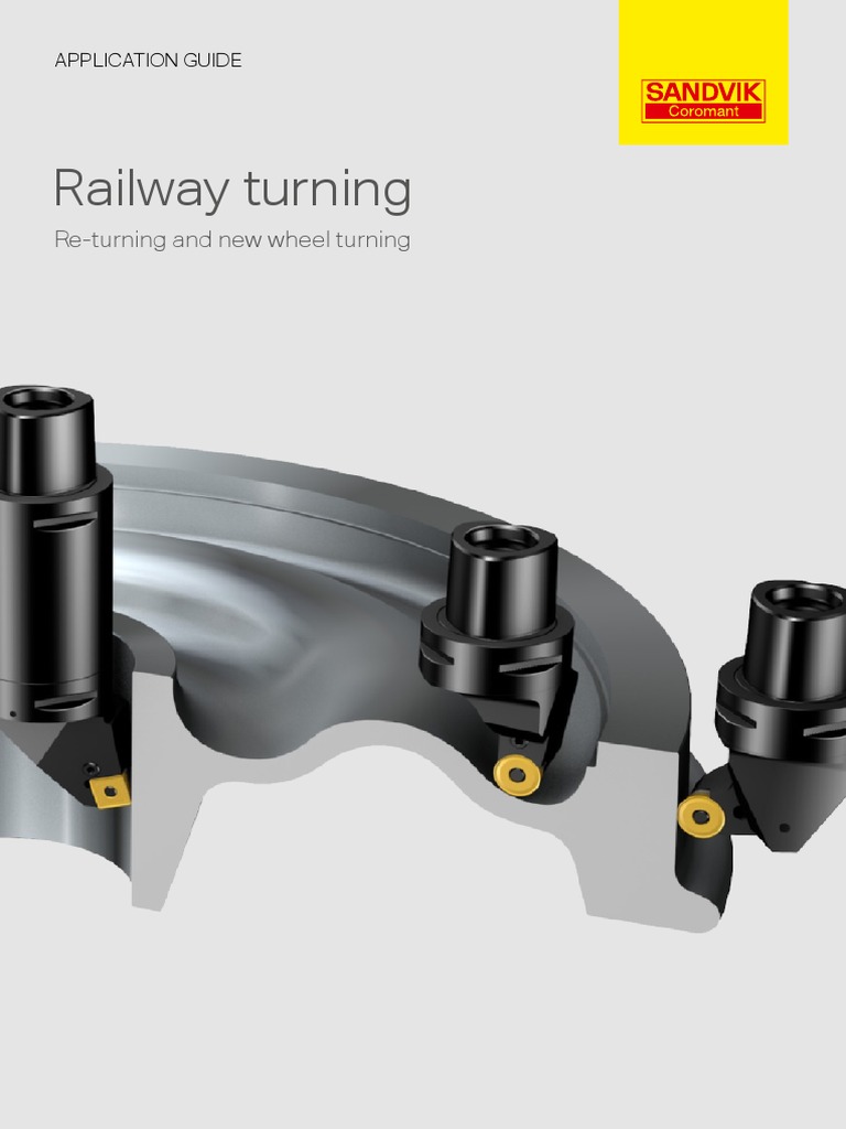 Railway Turning: Re-Turning and New Wheel Turning | PDF | Machining | Train