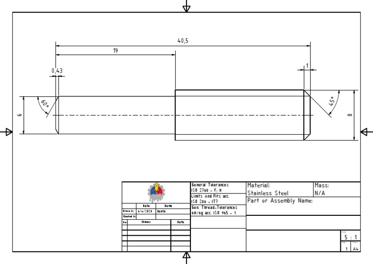 General Tolerances ISO 2768 - F H Limits and Fits Acc. ISO 286 - IT7 ...