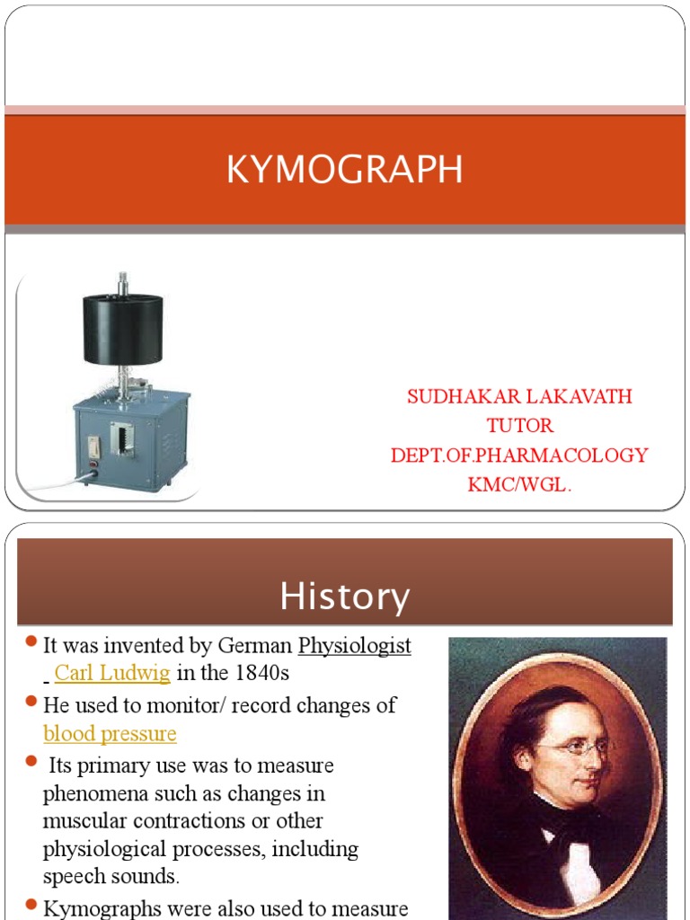 Kymograph: Sudhakar Lakavath Tutor Dept - Of.Pharmacology KMC/WGL | PDF ...