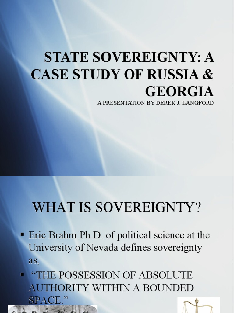 State Sovereignty: A Case Study of Russia & Georgia | PDF | Georgia ...