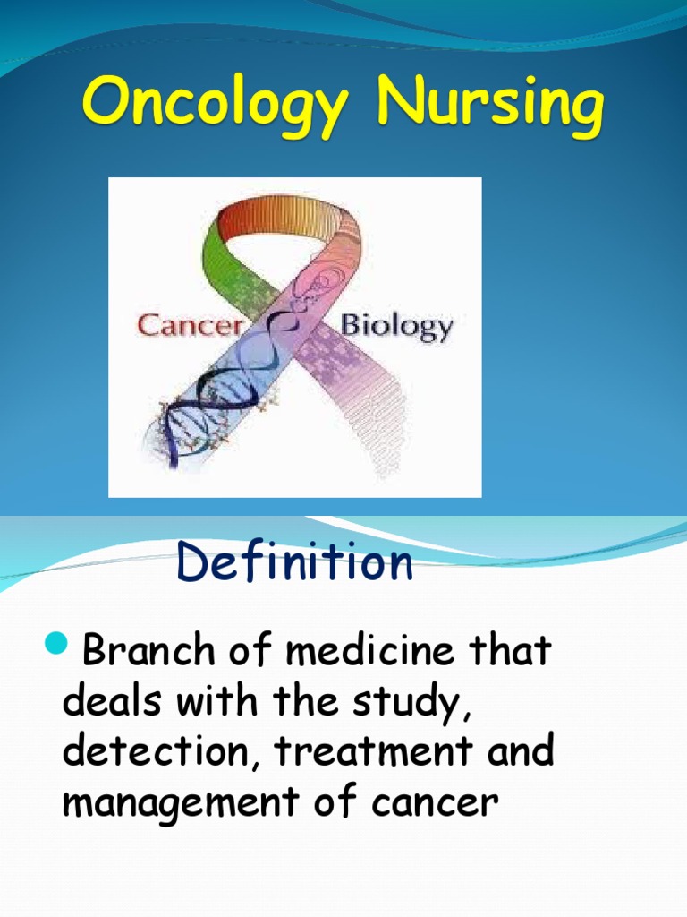Oncology Nursing | PDF | Chemotherapy | Hematopoietic Stem Cell ...