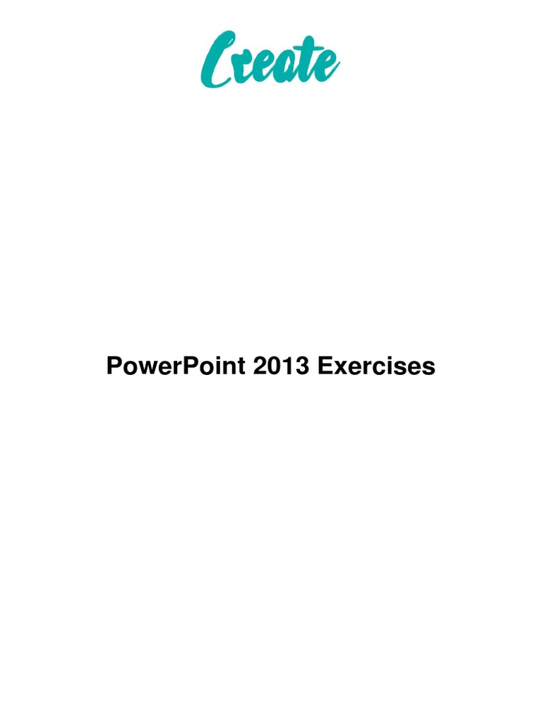 11 Powerpoint 2013 Exercises | PDF | Microsoft Power Point | Page Layout
