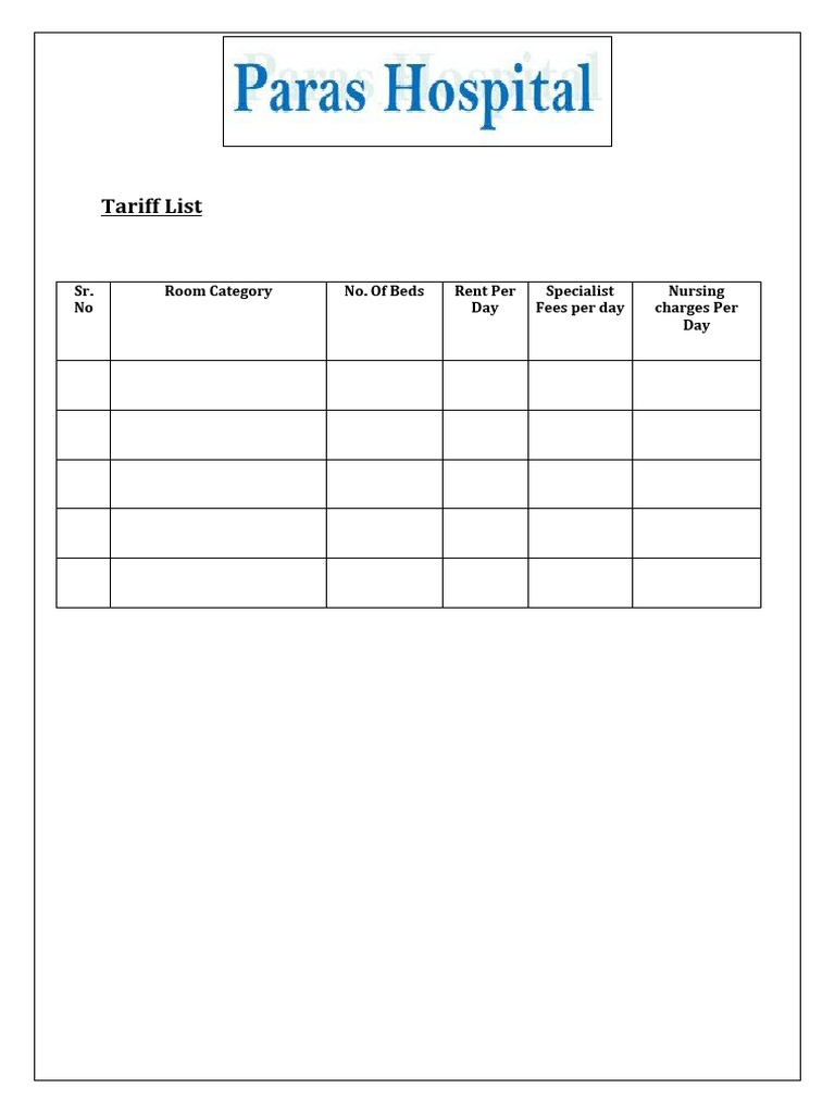 Tariff List: Sr. No Room Category No. of Beds Rent Per Day Specialist ...