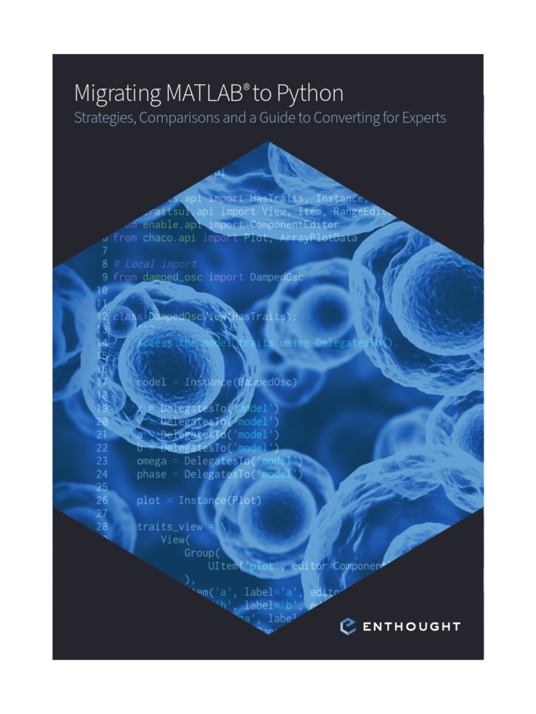 Migrating MATLAB To Python: Strategies, Comparisons and A Guide To ... Migrating MATLAB To Python: Strategies, Comparisons and A Guide To ...