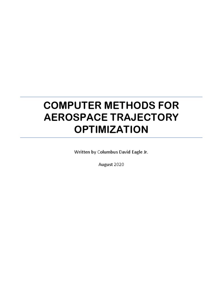Computer Methods For Aerospace Trajectory Optimization | Download Free ...