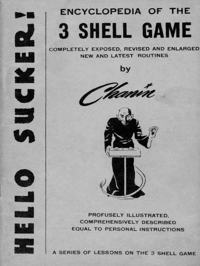 Encyclopedia of The 3 Shell Game | PDF | Magic (Illusion) | Betting In ...