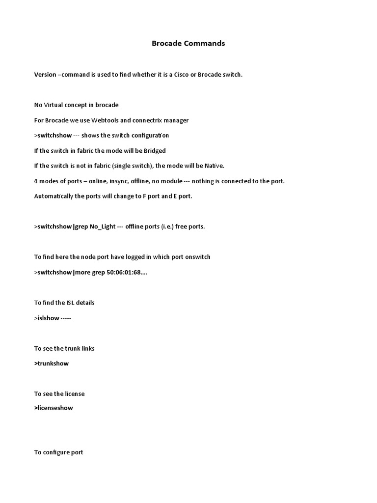 Brocade Commands: Version - Command Is Used To Find Whether It Is A Cisco or Brocade Switch ...
