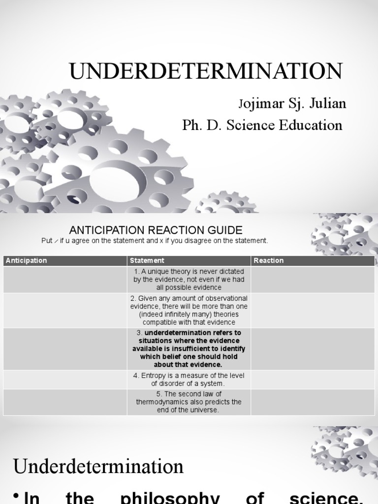 Underdetermination: Ojimar Sj. Julian Ph. D. Science Education | PDF ...