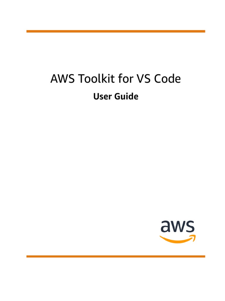 AWS Toolkit For VS Code: User Guide | PDF | Subroutine | Command Line Interface