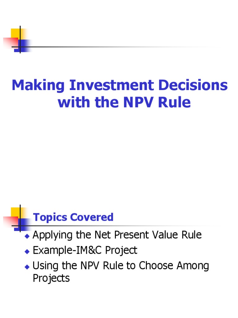 Making Investment Decisions With The NPV Rule | PDF | Net Present Value ...