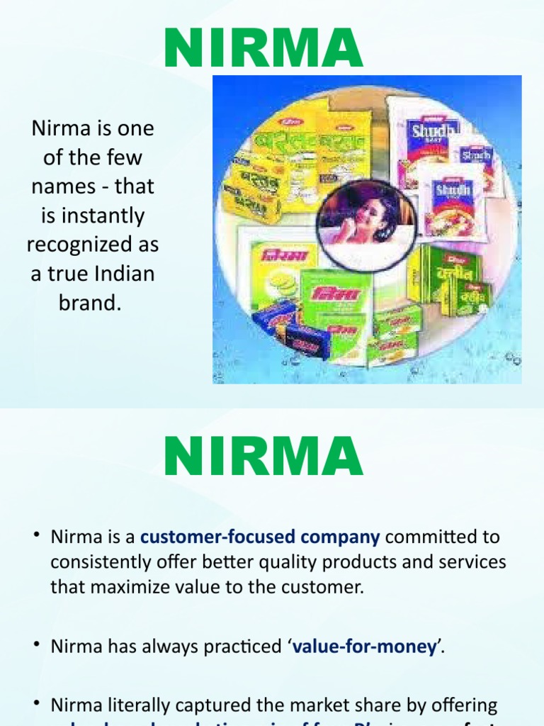 Nirma Is One of The Few Names - That Is Instantly Recognized As A True ...